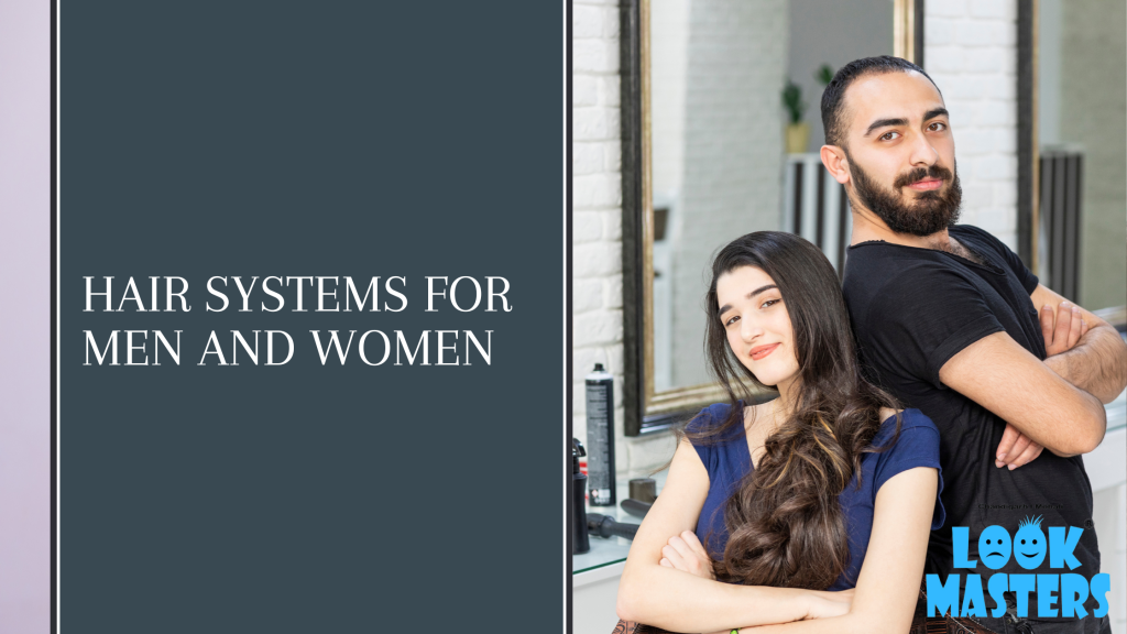 Hair Systems for Men and Women - Look Masters